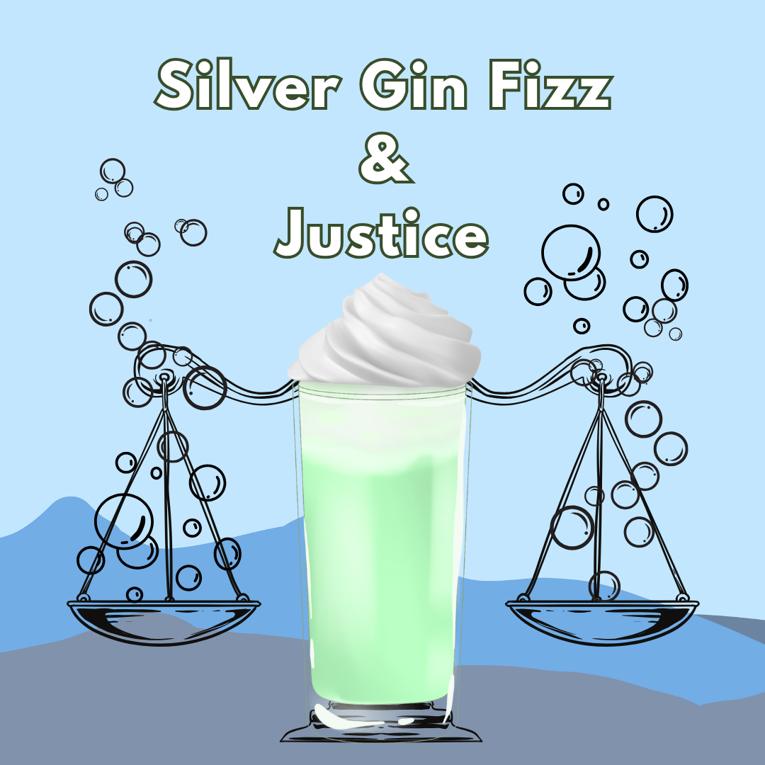 Silver Gin Fizz 🐣 Justice ⚖️